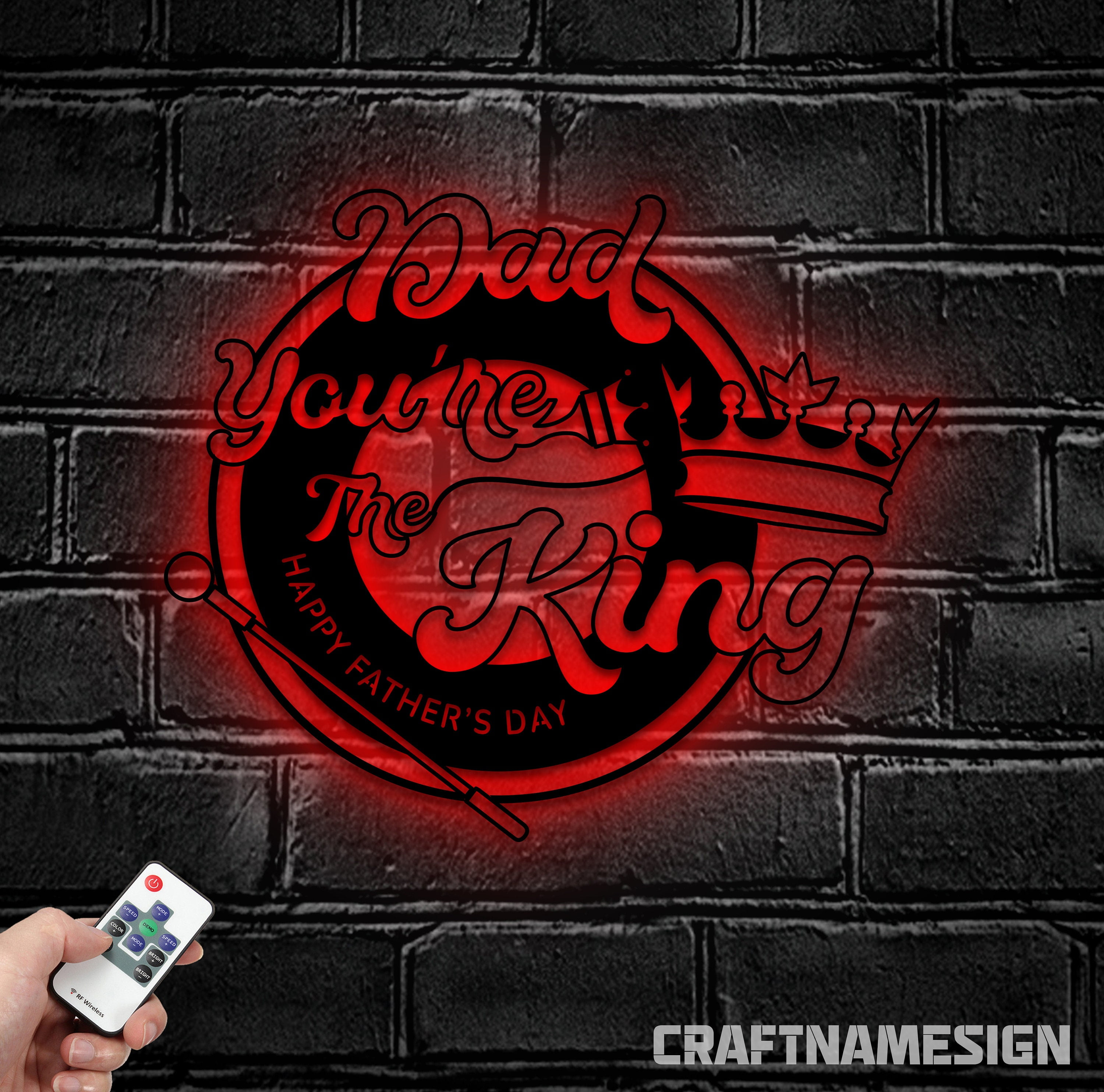 Craftnamesign Dad You Are The King Metal Sign, Custom Fathers Day Gift ...