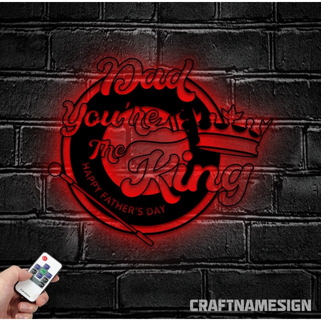 Craftnamesign Dad You Are The King Metal Sign, Custom Fathers Day Gift ...