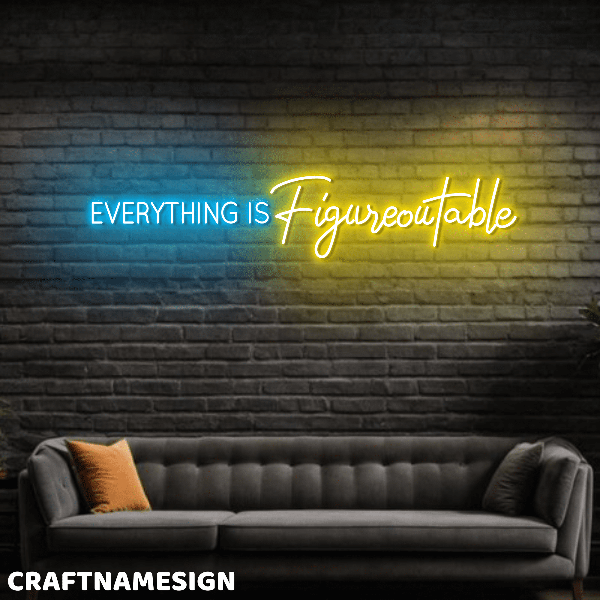 Craftnamesign Everything Is Figureoutable Neon Light For Office Store ...