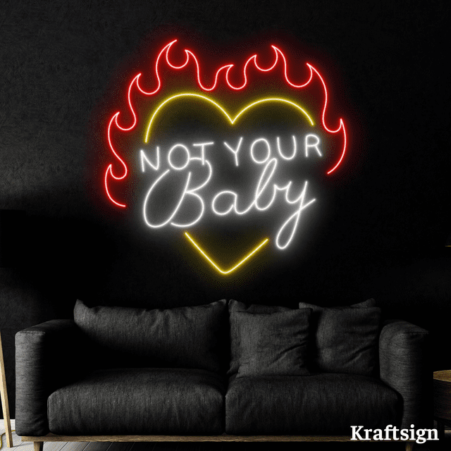 Craftnamesign Not Your Baby Neon sign, Heart Fire LED Sign, Bedroom ...