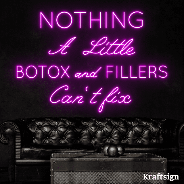 Craftnamesign Nothing a little Botox Neon Sign, Spa Sign, Beauty Sign ...