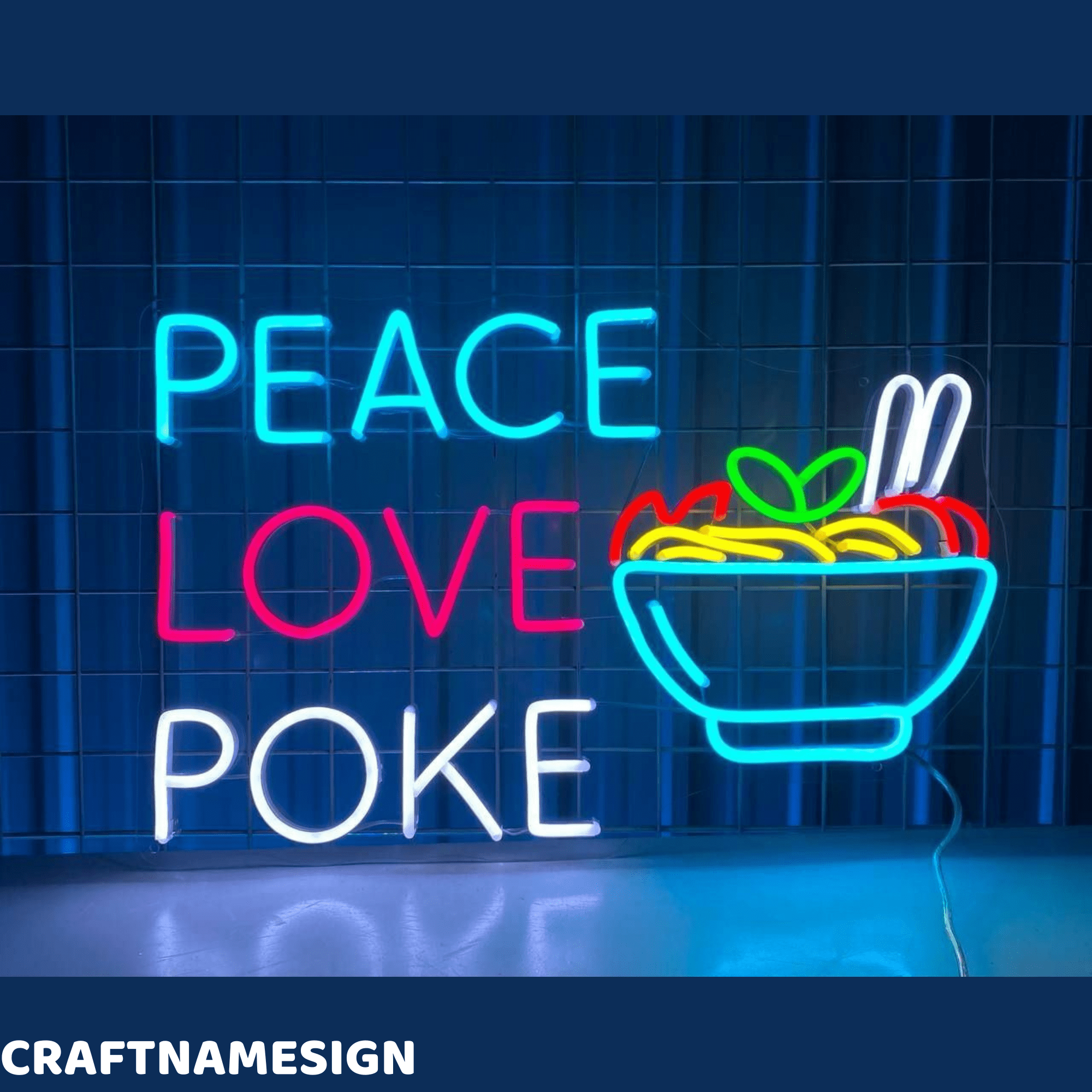 Craftnamesign Peace Love Poke Led Sign, Poke Food Wall Art, Restaurant ...