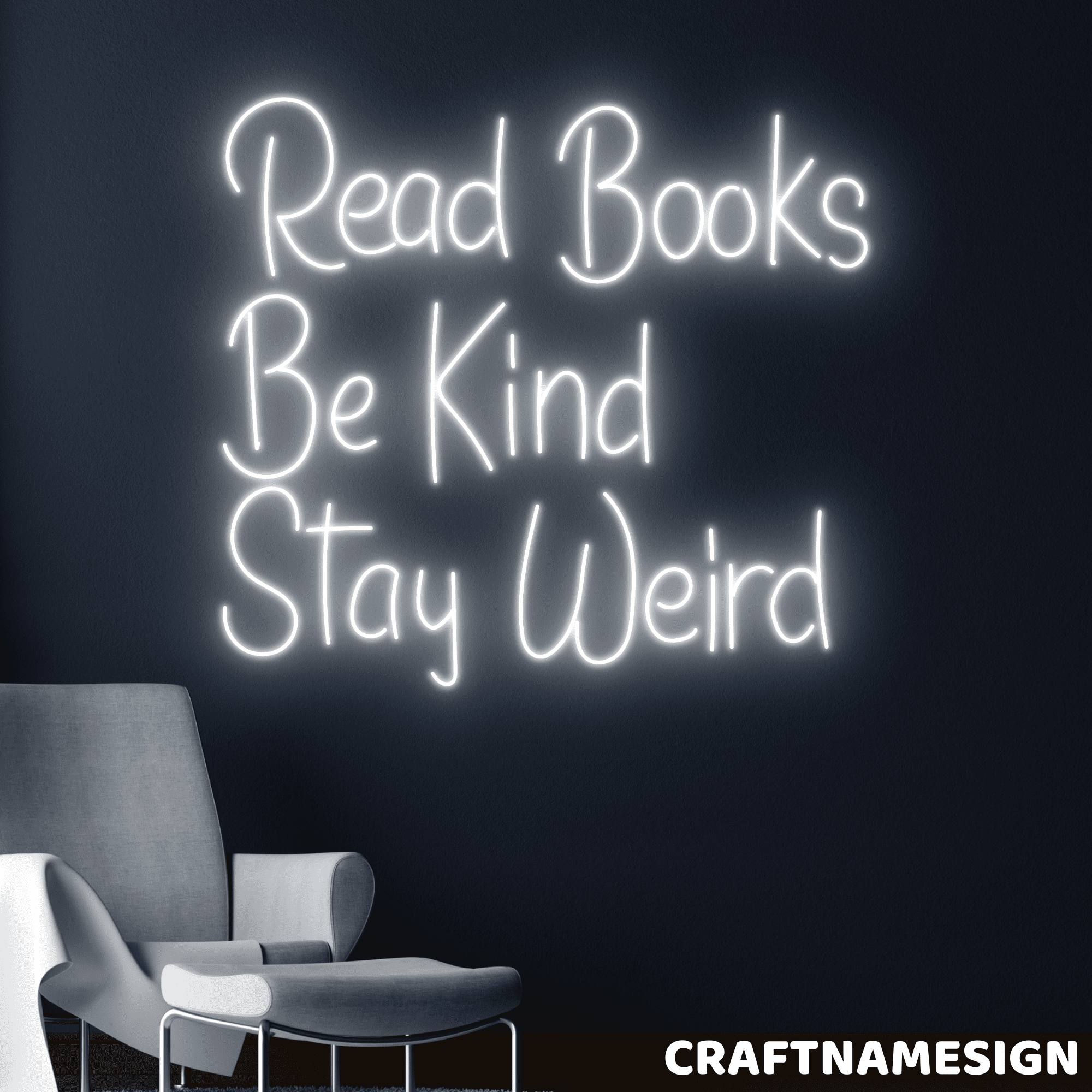 Craftnamesign Read Books Be Kind Stay Weird Neon Sign, Reading Book ...