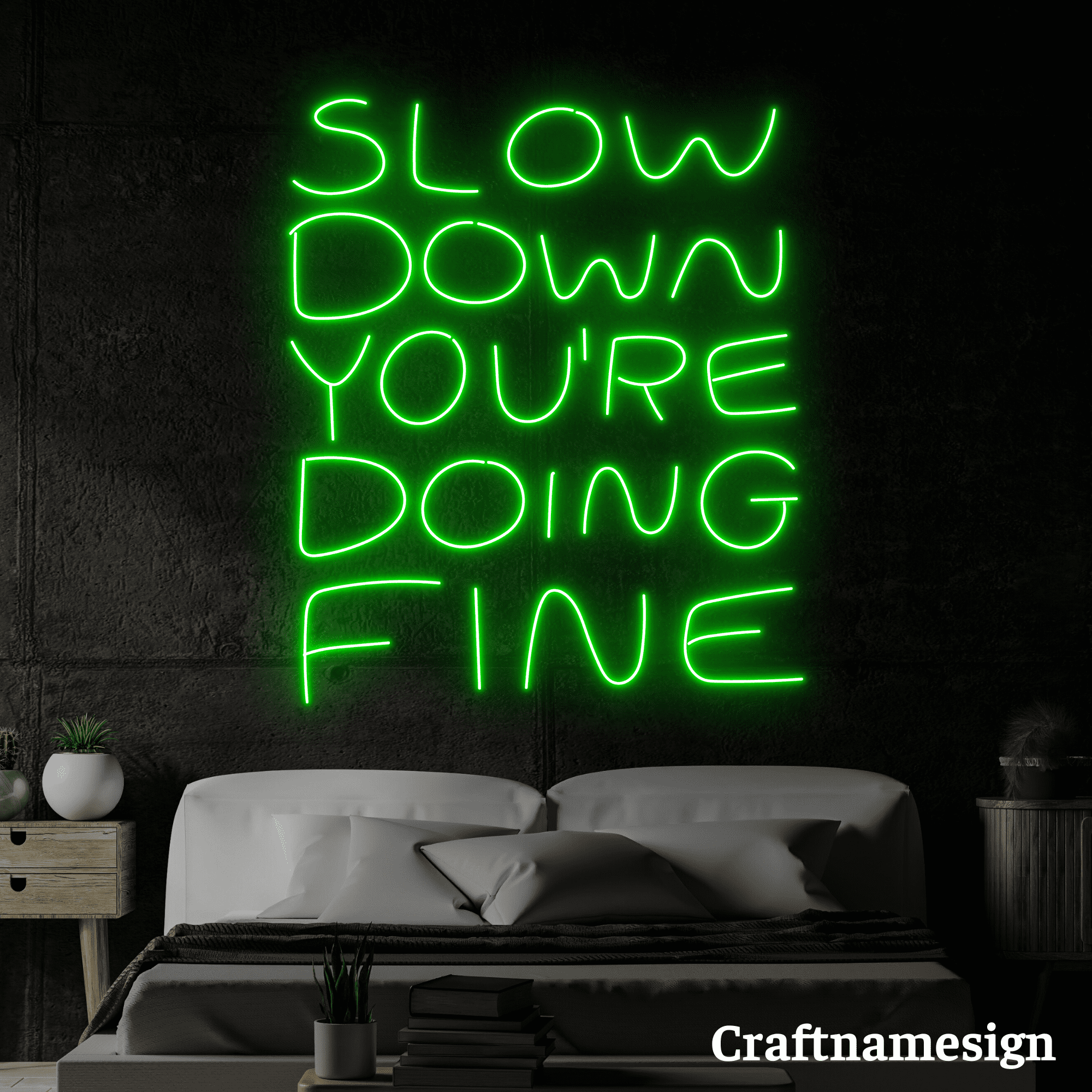 Craftnamesign Slow Down You're Doing Fine Neon Sign for Bedroom Bar ...