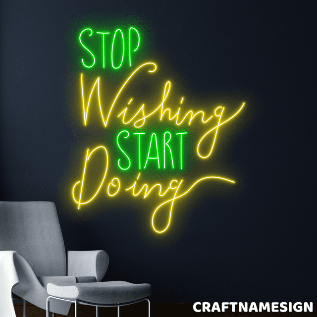 Craftnamesign Stop Wishing Start Doing Neon Sign, Inspirational Wall ...
