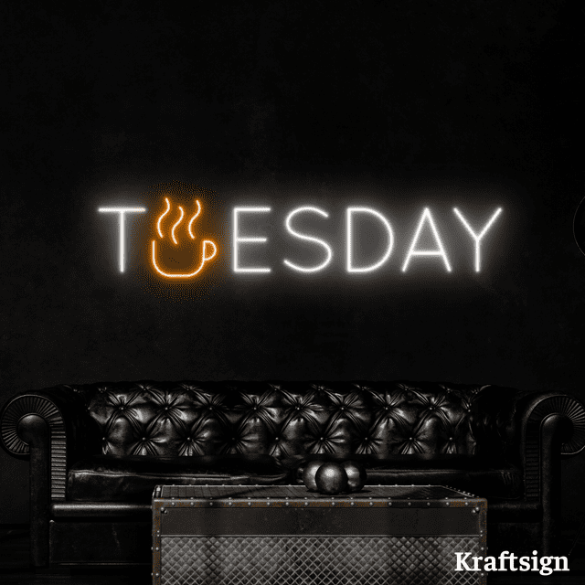 Craftnamesign Tuesday Neon Sign, Coffee Shop Decor, Tuesday LED Signs ...