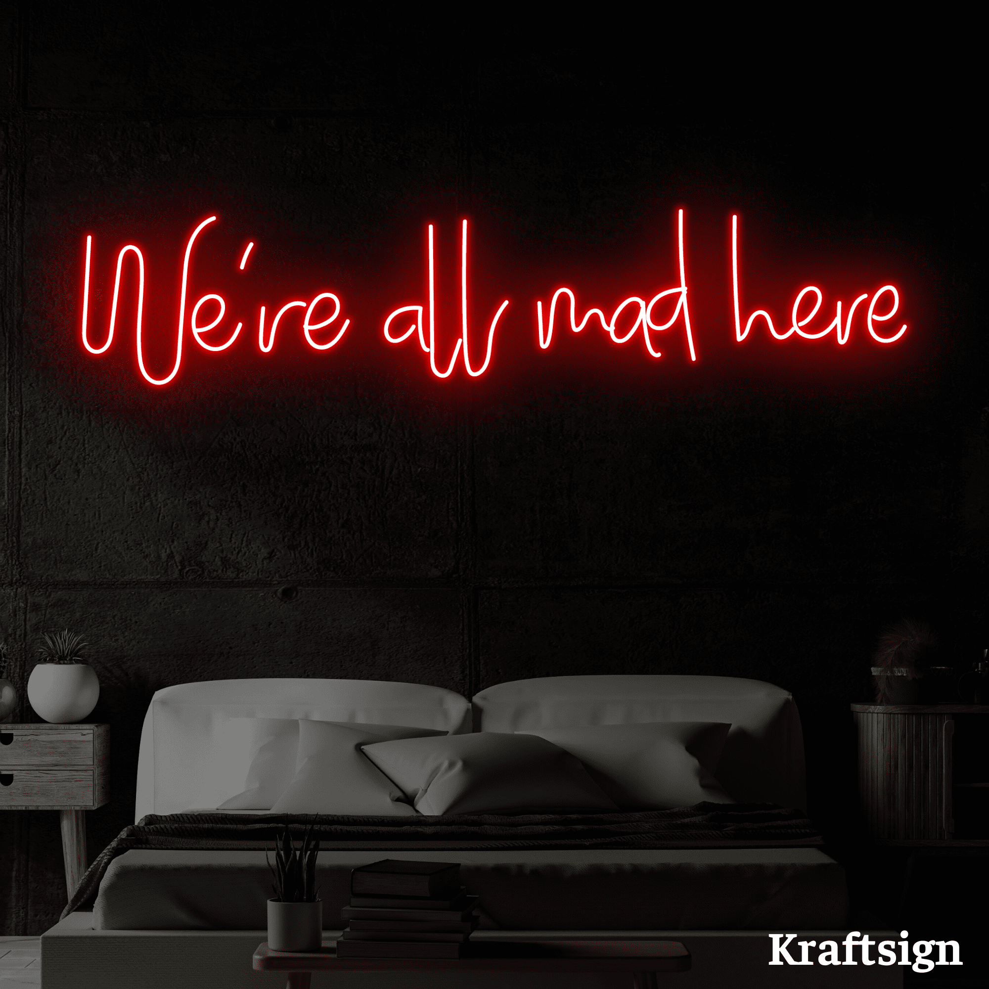 Craftnamesign We're All Mad Here Neon Sign, Neon Sign Quotes - Walmart.com