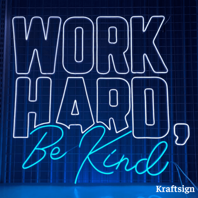 Craftnamesign Work Hard Be Kind Neon Sign, Motivation Quotes LED Sign ...