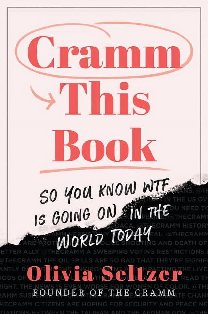 Cramm This Book: So You Know Wtf Is Going on in the World Today ...