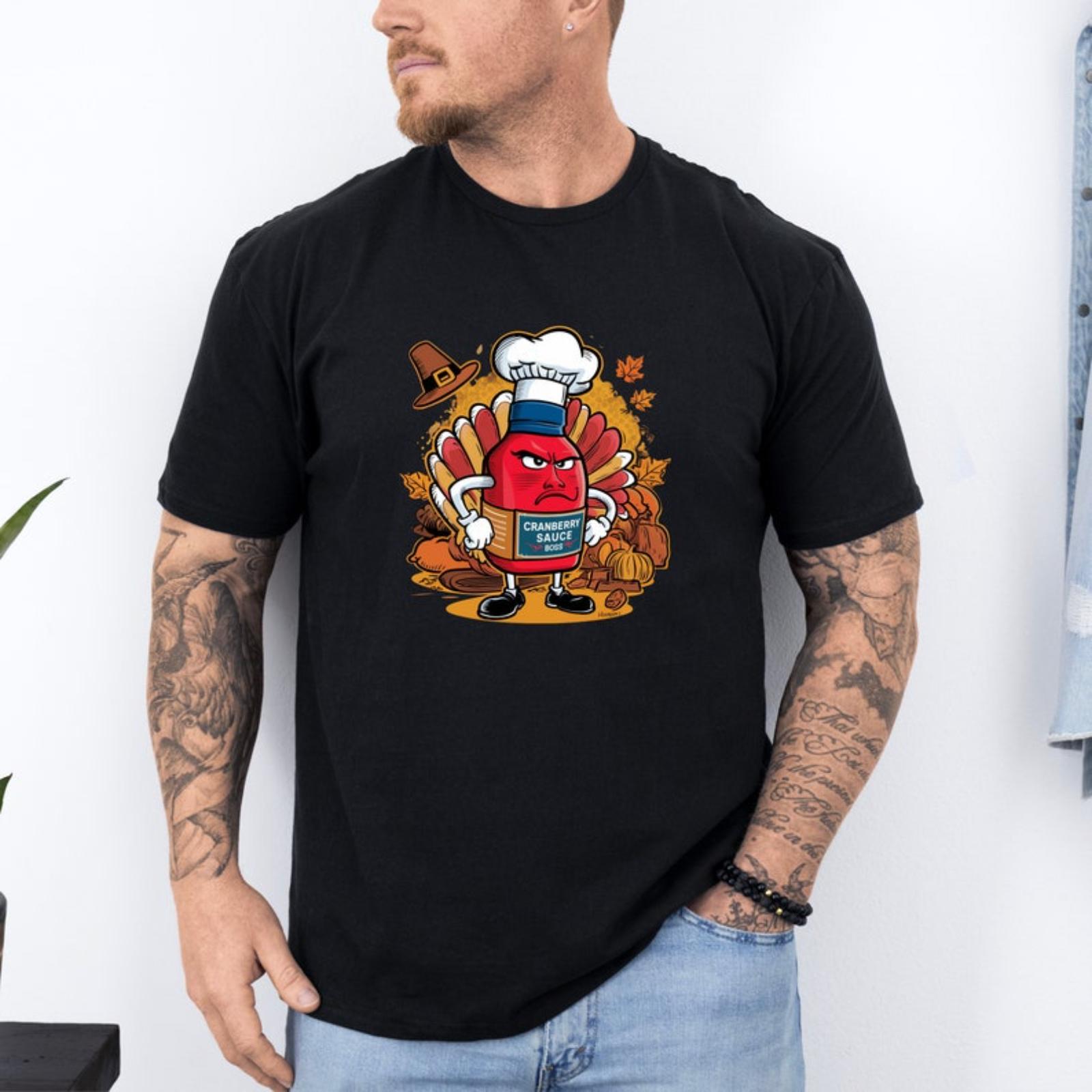 Cranberry Sauce Boss T Shirt for Men, Funny Thanksgiving Graphic Tee ...