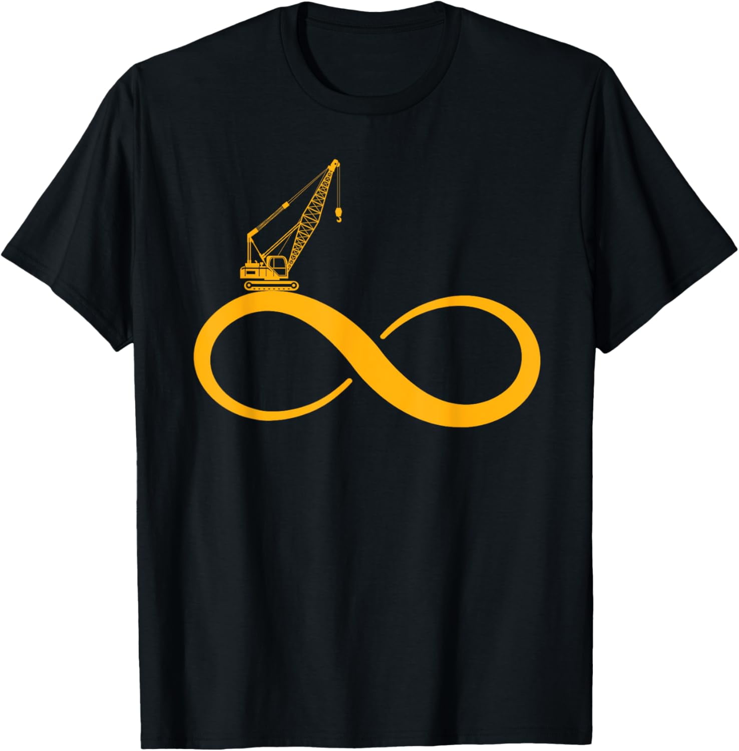 Crane Lover Heavy Equipment Operator Infinity Crane Operator T-Shirt ...