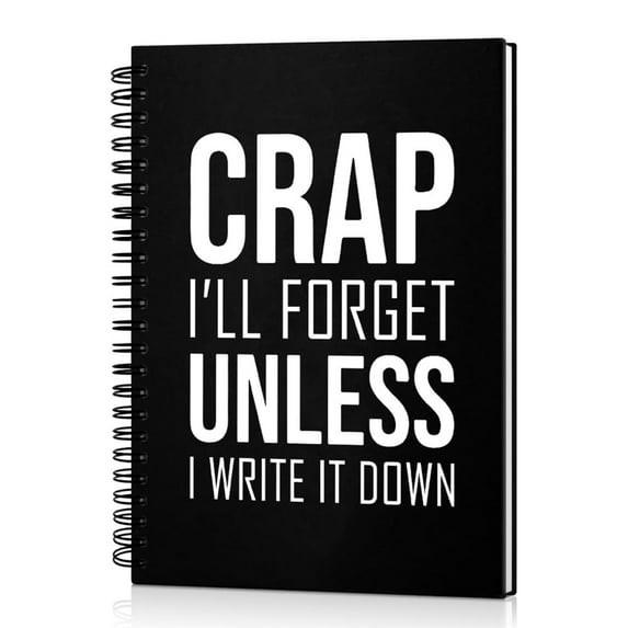 Crap I'll Forget Unless I Write It Down 160 Blank Pages Hardcover ...