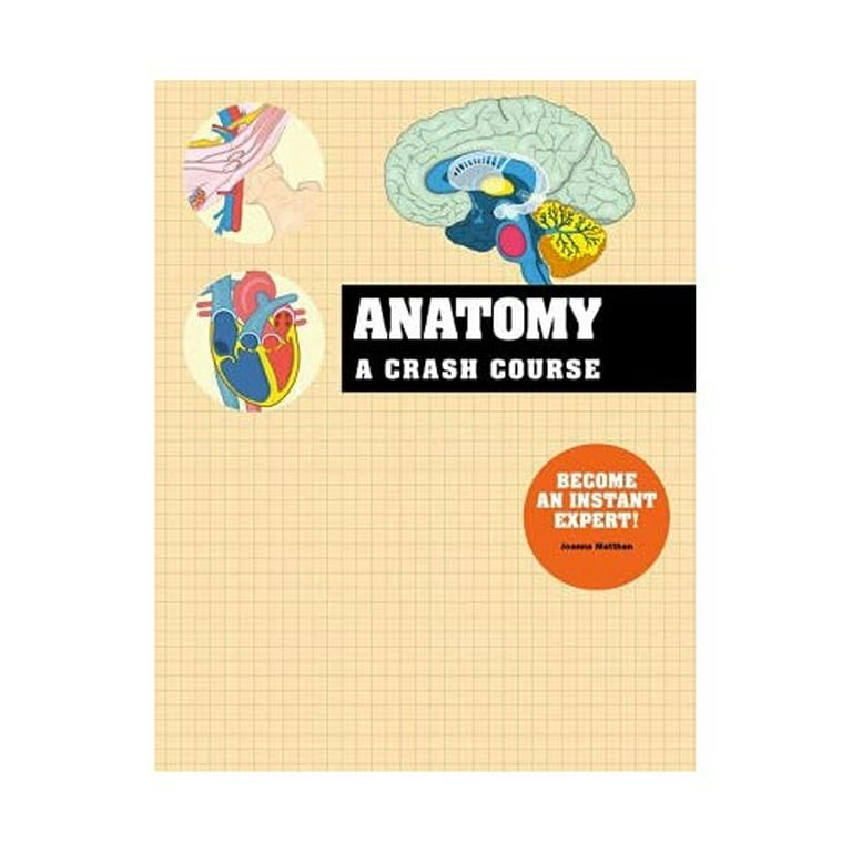 Crash Course Anatomy