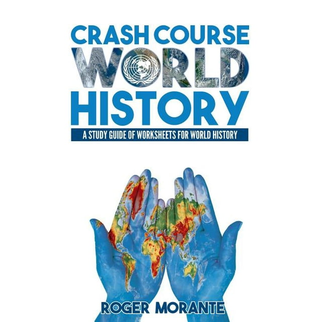 Crash Course World History: Crash Course World History : A Study Guide ...