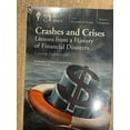Pre-Owned Crashes and Crises: Lessons from a History of Financial ...