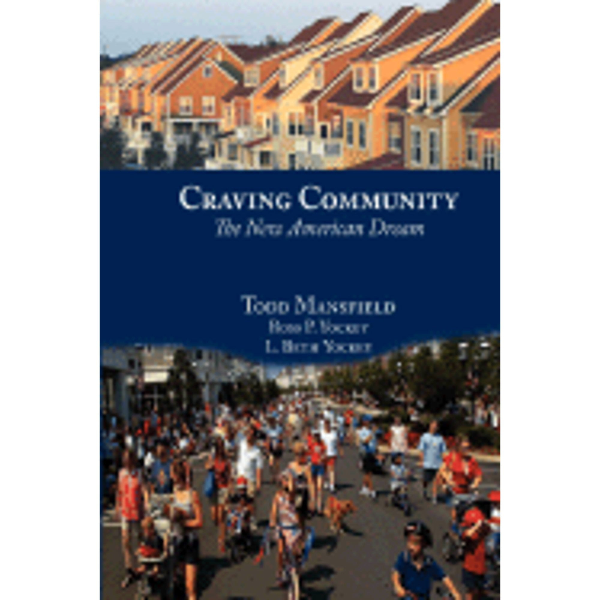 Pre-Owned Craving Community: The New American Dream (Hardcover) 0976483939 9780976483939 ...