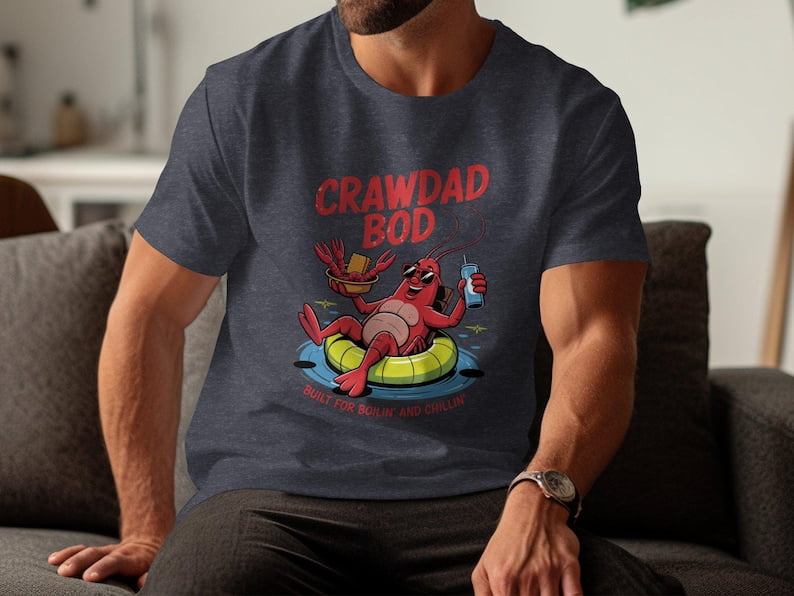 Crawdad Bod T-Shirts, Funny Crawfish Boil Apparel, Summer Chillin ...