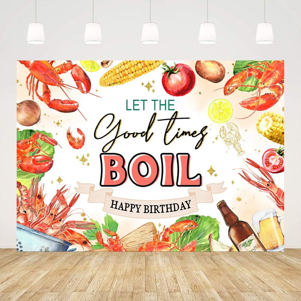Crawfish Boil Happy Birthday Backdrop 7x5ft Let The Good Times Crawfish ...