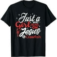 Crawfish Just Girl Who Runs On Jesus Cajun Crayfish Women T-Shirt ...