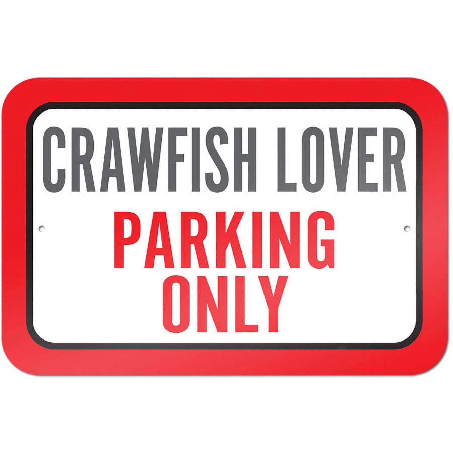 Crawfish Lover Parking Sign - Walmart.com