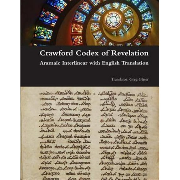 Pre-Owned Crawford Codex of Revelation - Aramaic Interlinear with ...