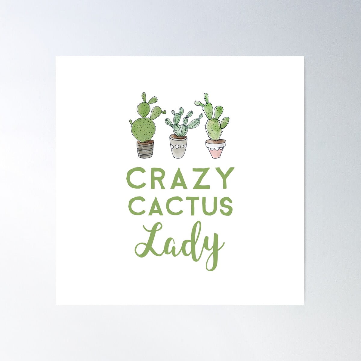 Crazy Cactus Lady, Funny Watercolor Cacti Poster Wall Art, Modern Wall ...