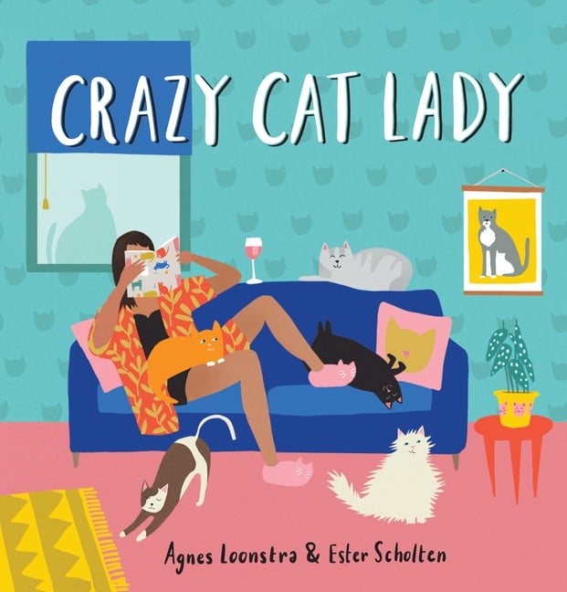 Crazy Cat Lady - Hardcover - Walmart.com
