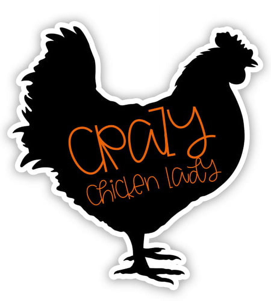 Crazy Chicken Lady - 3" Vinyl Sticker - For Car Laptop I-Pad Phone ...