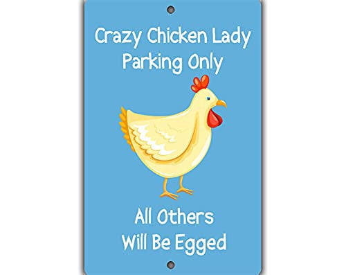 Crazy Chicken Lady Parking Indoor Outdoor Metal Aluminium Signes Size ...