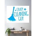 Crazy Cleaning Guy With Feather Duster Poster Wall Art Modern Wall ...