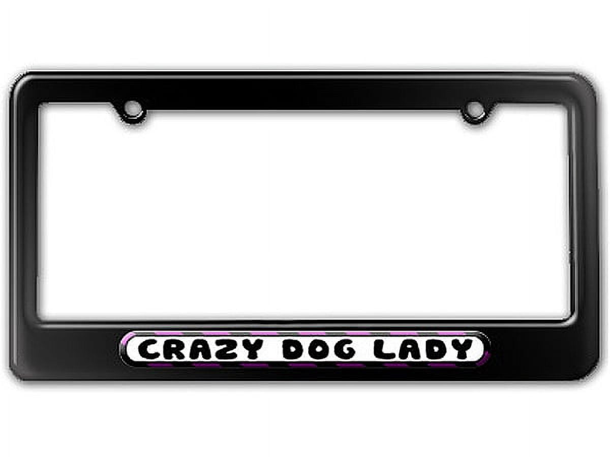 Crazy Dog Lady License Plate Frame - Walmart.com