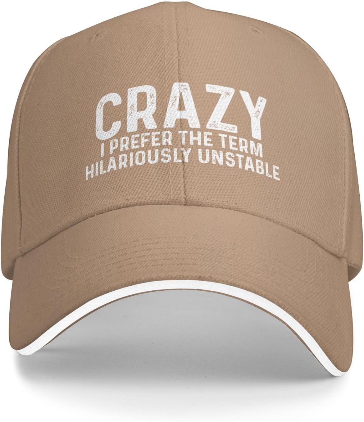 Crazy I Prefer The Term Hilariously Unstable Hat for Men Baseball Hat ...