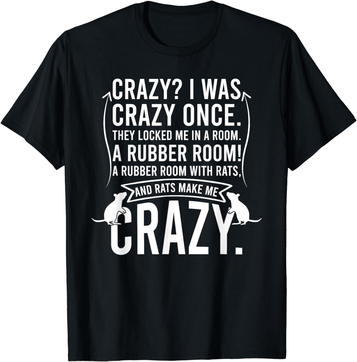 Crazy I Was Crazy Once They Locked Me In A Room T-Shirt - Walmart.com