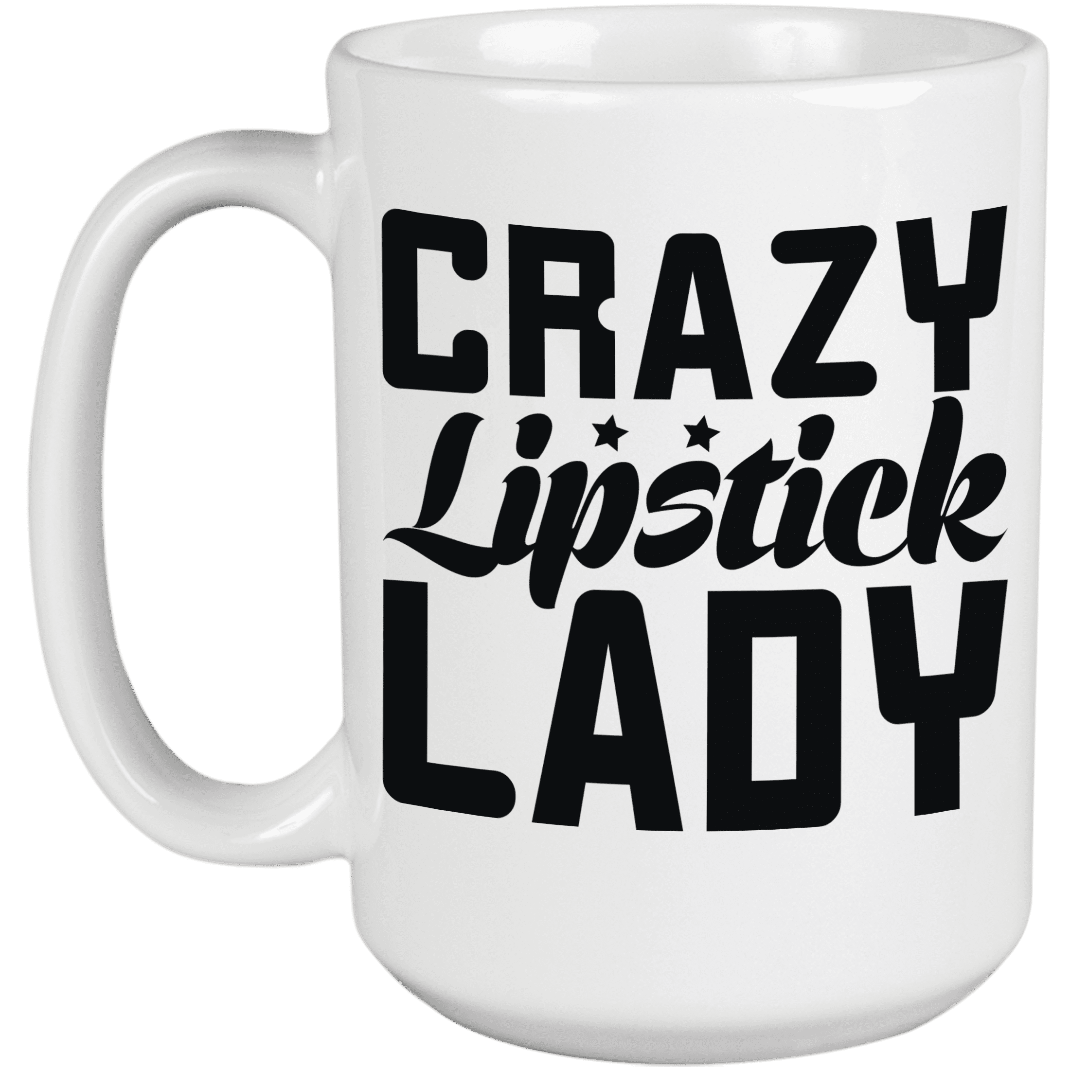 Crazy Lipstick Lady, Title for Girls or Women Lipstick Lovers - Beauty ...