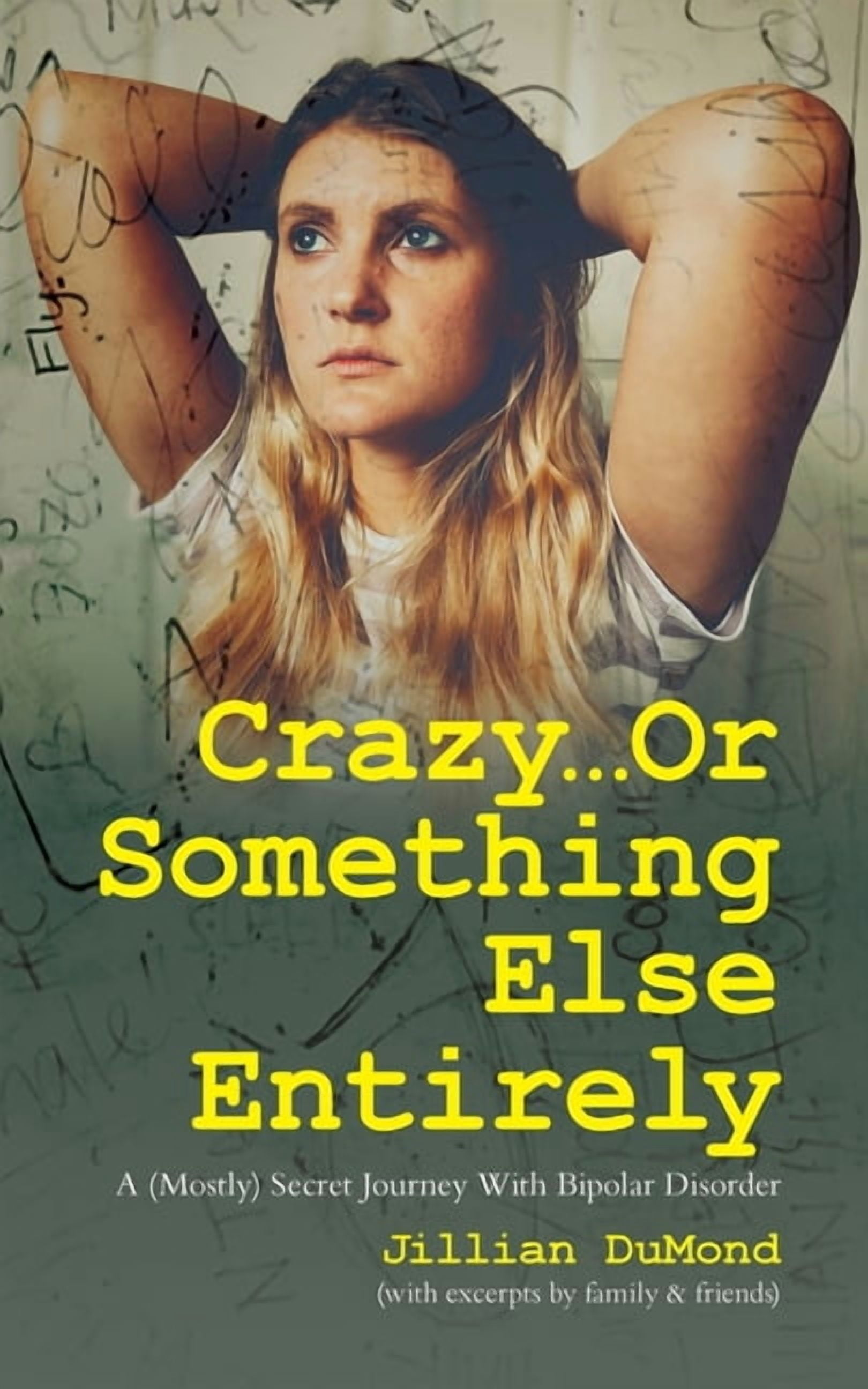 Crazy...Or Something Else Entirely: A (Mostly) Secret Journey With ...
