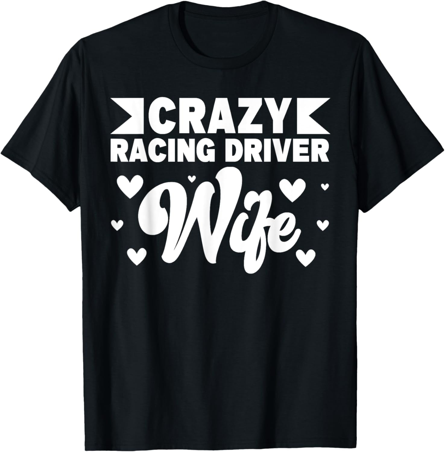 Crazy Racing Driver Wife Race Car Driver T-Shirt - Walmart.com