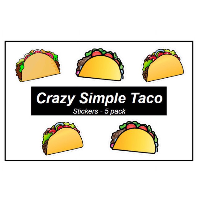 Crazy Simple Taco Stickers - 5 Pack High Quality Decals, Large 2.5" by ...