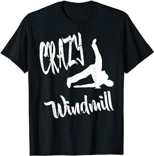 Crazy Windmill Break Dance T-Shirt Hip Hop Break Dancing Tee - Walmart.com