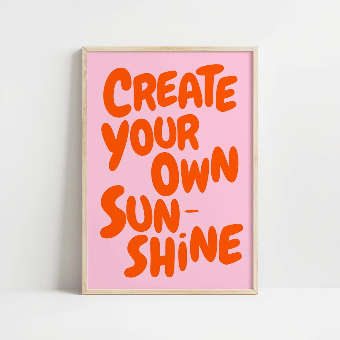 Create Your Own Sunshine Wall Art Inspirational Quote Print Girly ...