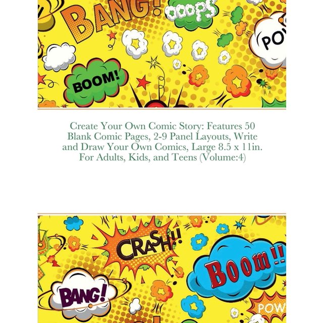 Create Your Own Comic Story : Features 50 Blank Comic Pages, 2-9 Panel ...
