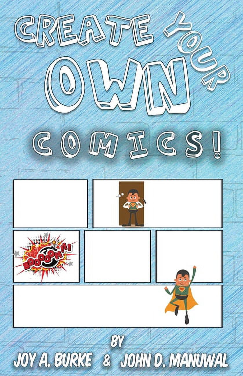Create Your Own Comics: Create Your Own Comics! (Series #1) (Paperback ...