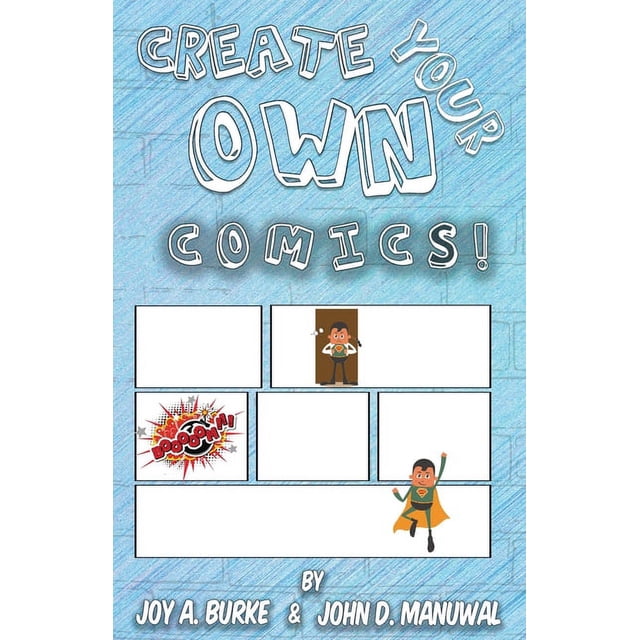 Create Your Own Comics: Create Your Own Comics! (Series #1) (Paperback ...