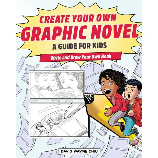 Learn & Create Your Own Graphic Novel: Blank Comic Book Guide for Kids ...