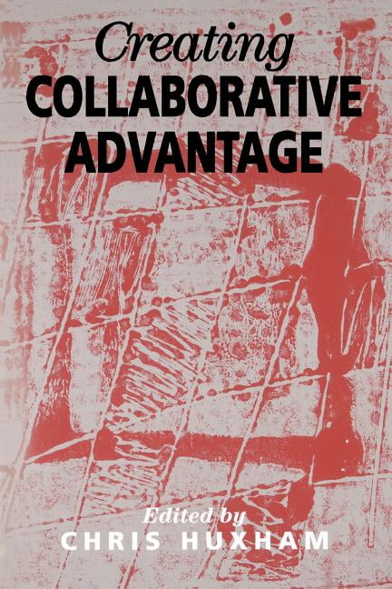 Creating Collaborative Advantage, (Paperback) - Walmart.com