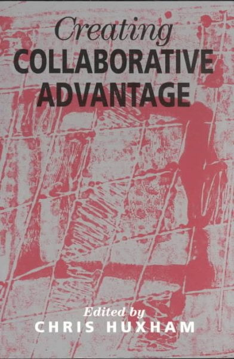 Creating Collaborative Advantage (Paperback) - Walmart.com