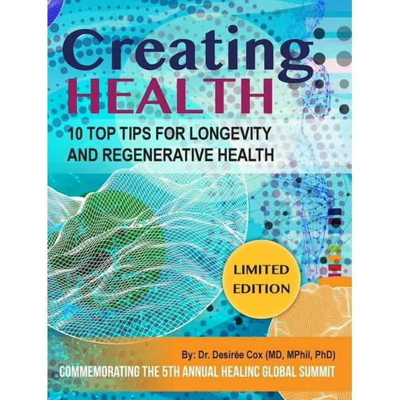 Creating Health: 10 Top Tips for Longevity and Regenerative Health, (Hardcover) - Walmart.com