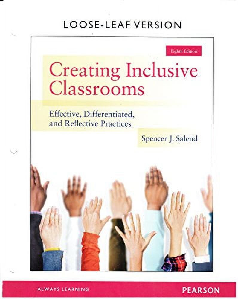Creating Inclusive Classrooms: Effective, Differentiated and Reflective ...