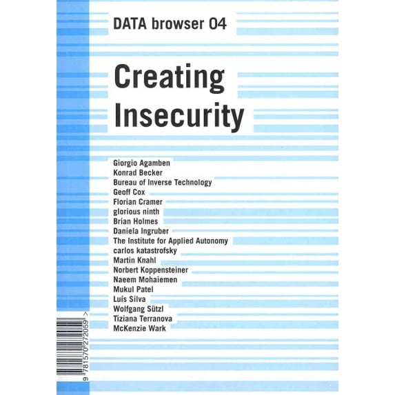 Pre-Owned Creating Insecurity : Art and Culture in the Age of Security ...