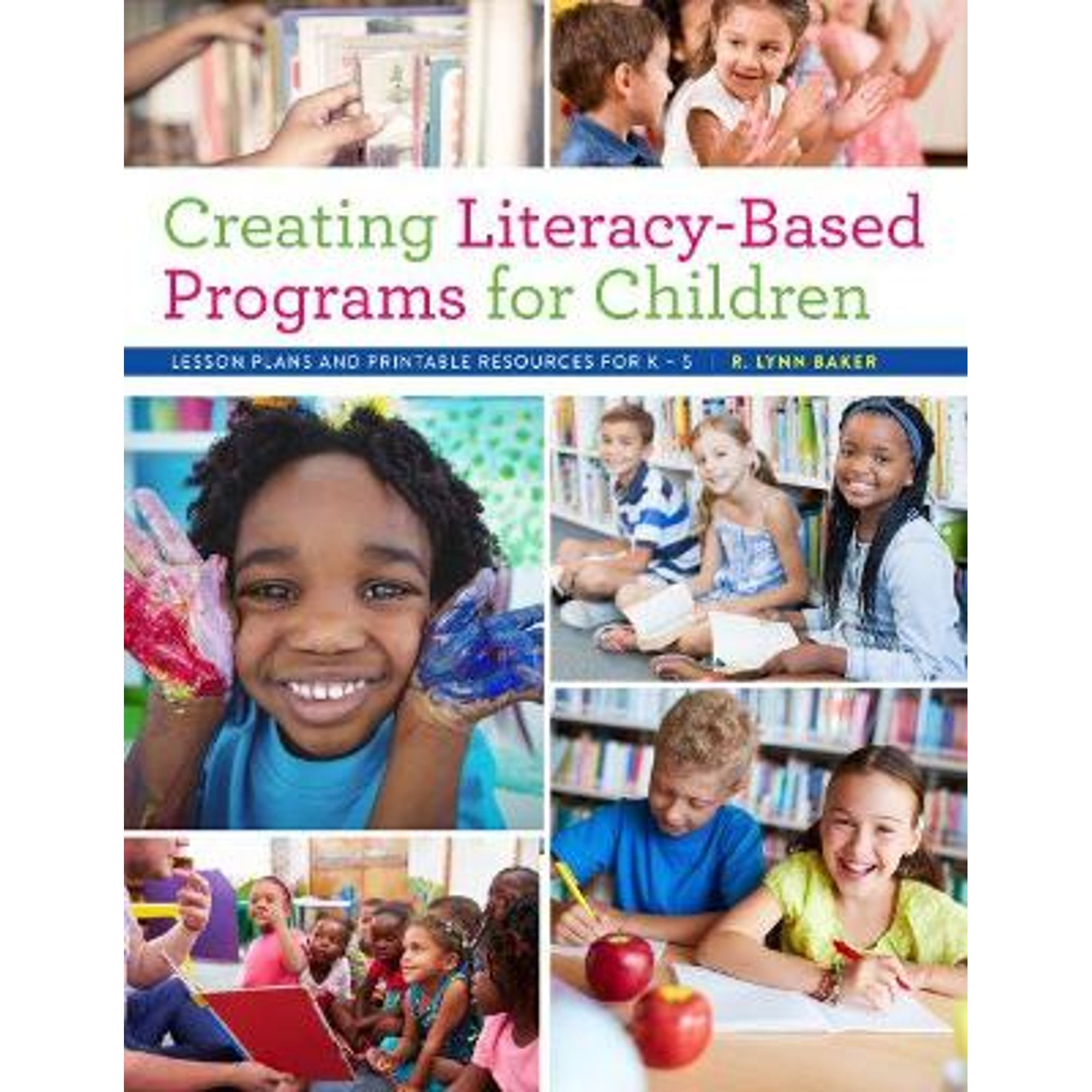 Pre-Owned Creating Literacy-Based Programs for Children : Lesson Plans ...