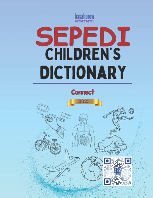 Connection: English Sepedi Sepedi Children's Dictionary: Illustrated ...